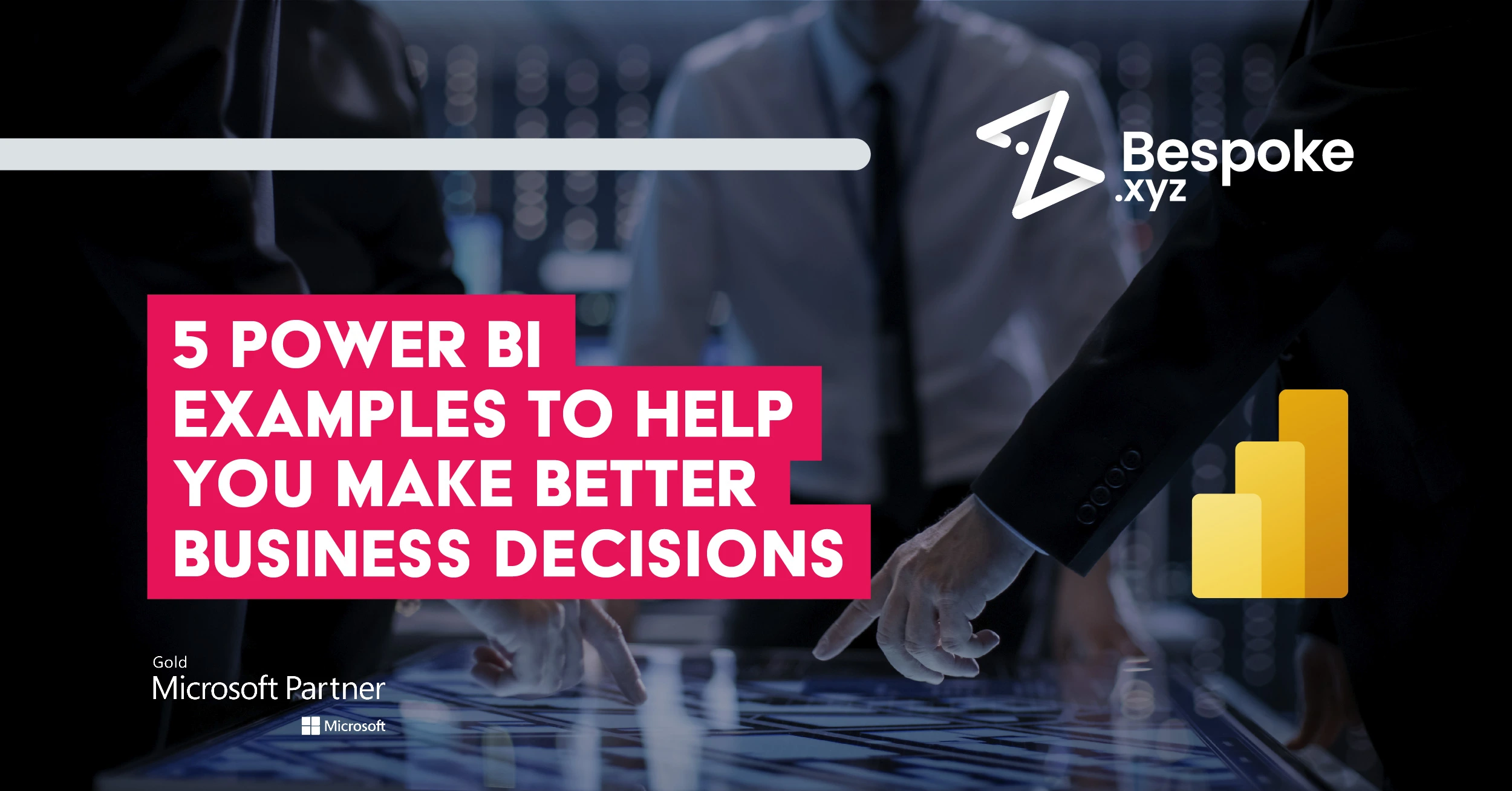 5 Power BI Examples to Help You Make Better Business Decisions